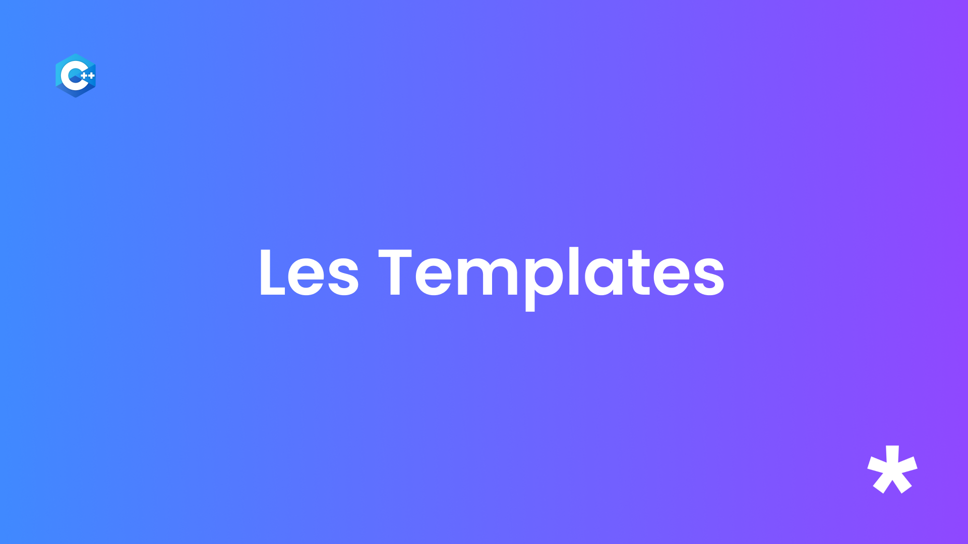 Les Templates en C++ : Créez des Fonctions et Classes Génériques ...